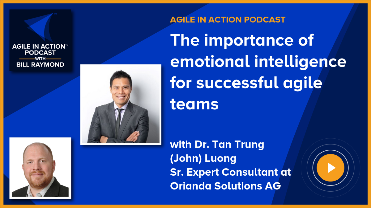 The Agile in Action with Bill Raymond Podcast