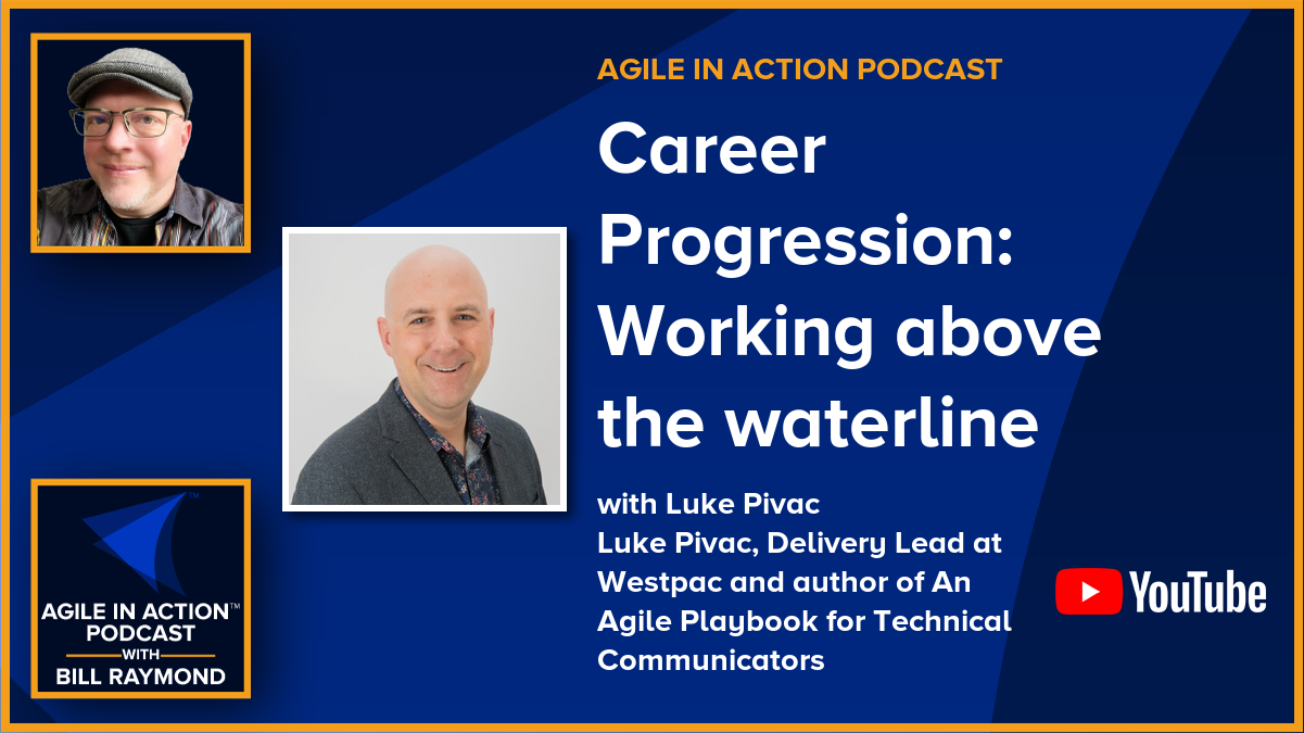 The Agile in Action with Bill Raymond Podcast